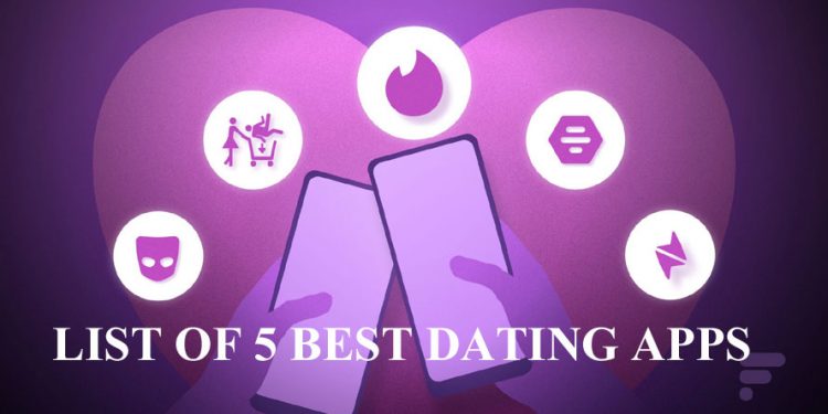 List of Best Dating Apps in 2022